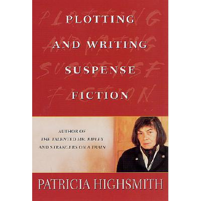 Plotting and Writing Suspense Fiction