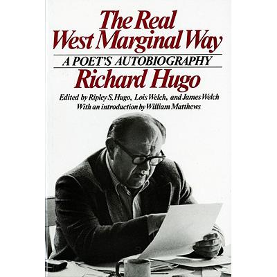 The Real West Marginal Way: A Poet's Autobiography