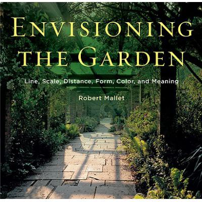 Envisioning the Garden: Line, Scale, Distanc...