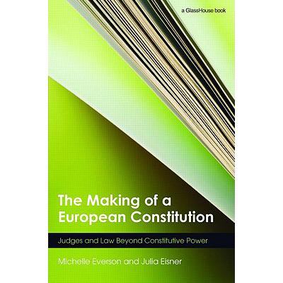 The Making of a European Constitution: Judge...