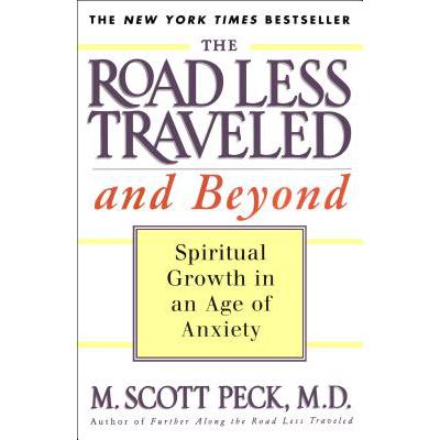 The Road Less Traveled and Beyond: Spiritual...