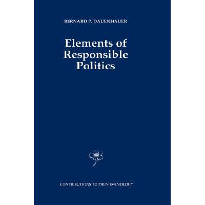 Elements of Responsible Politics