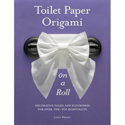 Toilet Paper Origami on a Roll: Decorative F...