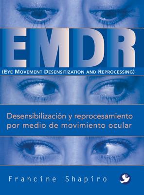 EMDR: Desensibilizacion y