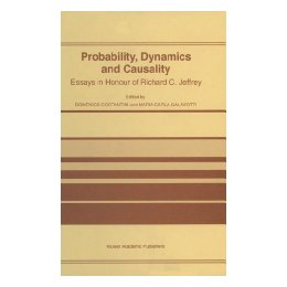 Probability, Dynamics and Causality: