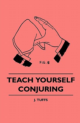 Teach Yourself Conjuring