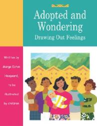 Adopted and Wondering: Drawing Out