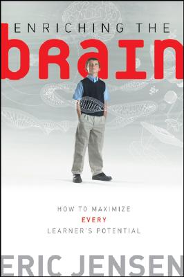 Enriching The Brain: How To Maximiz