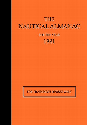 The Nautical Almanac 1981 - For Training