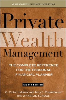 Private Wealth Management: The Complete