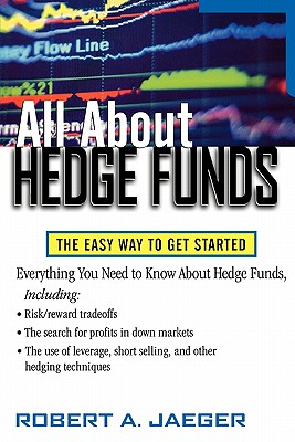 All about Hedge Funds: The Easy Way to