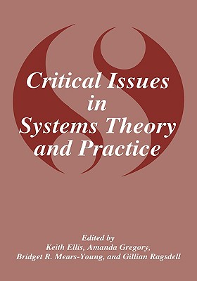 Critical Issues in Systems Theory and
