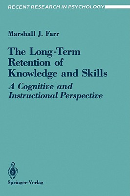 The Long-Term Retention of Knowledge and