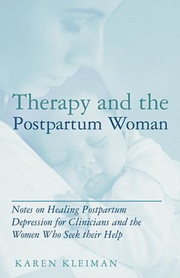 Therapy and the Postpartum Woman: Notes