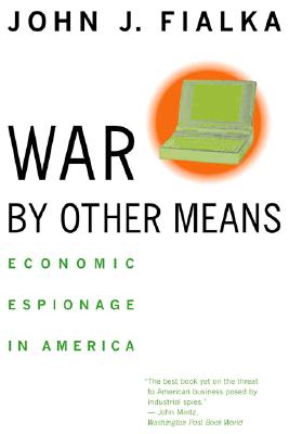 War by Other Means: Economic Espionage