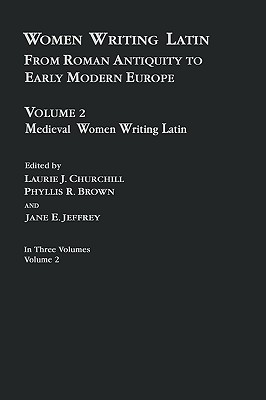 Women Writing Latin: Medieval