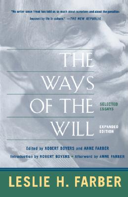 The Ways of the Will: Selected Essays