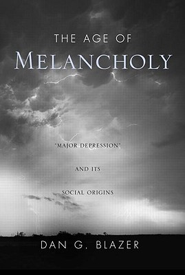The Age of Melancholy: 