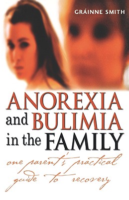 Anorexia And Bulimia In The Family - One