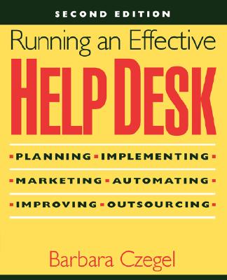 Running An Effective Help Desk, 2N