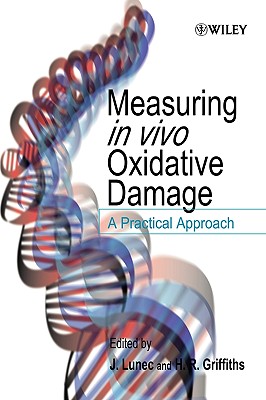 Measuring In Vivo Oxidative Damage - A