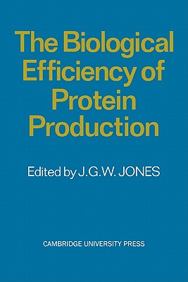 The Biological Efficiency of Protein