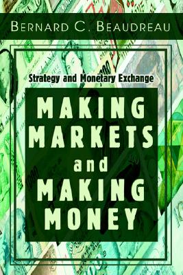 Making Markets and Making Money: