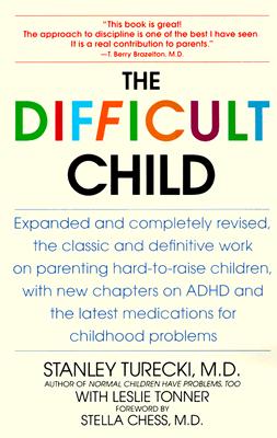 The Difficult Child: Expanded an