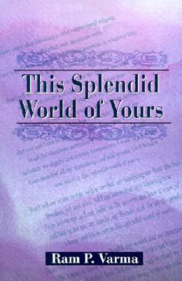 This Splendid World of Yours