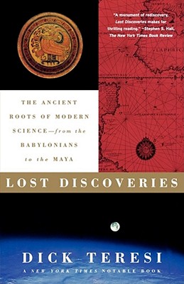 Lost Discoveries: The Ancient Roots of