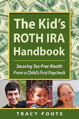The Kid's Roth IRA Handbook, Securing