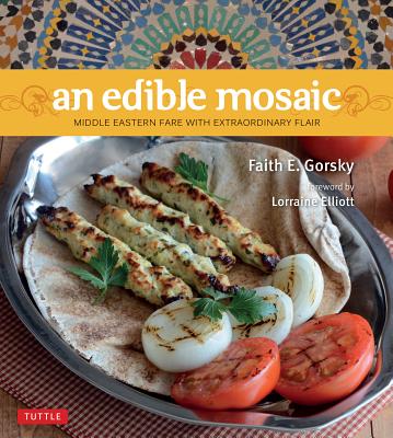 An Edible Mosaic: Middle Eastern Fare
