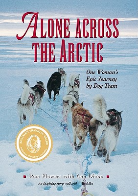 Alone Across The Arctic: One Woman's