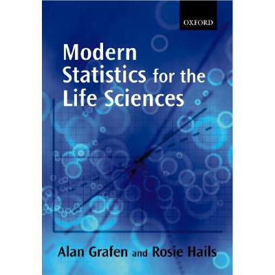 Modern Statistics for the Life Sciences