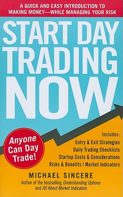 Start Day Trading Now: A Quick and Easy