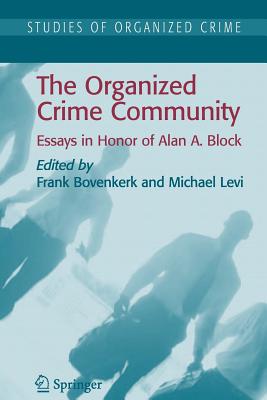 The Organized Crime Community: Essays in