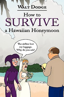 How to Survive a Hawaiia