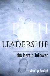 A Path to Leadership: The Heroic
