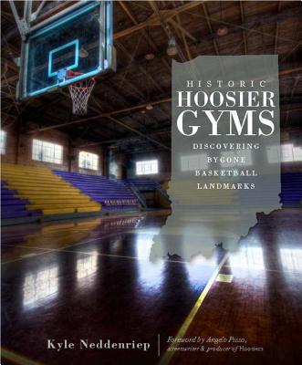 Historic Hoosier Gyms: Discoveri