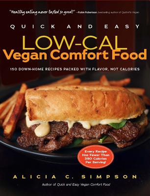 Quick and Easy Low-Cal Vegan Comfort