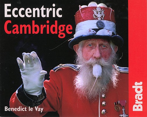 Eccentric Cambridge: The Bradt City
