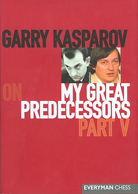 My Great Predecessors: Part V