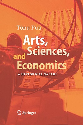 Arts, Sciences, and Economics: A