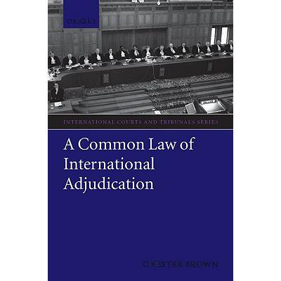 A Common Law of International Adjudication