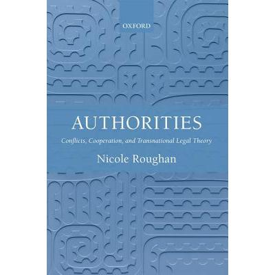 Authorities: Conflicts, Cooperation, and Tra...