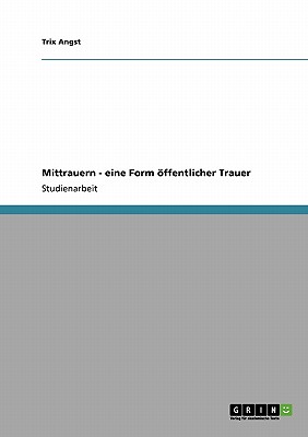 Mittrauern - Eine Form Ffentlich