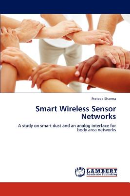 Smart Wireless Sensor Networks