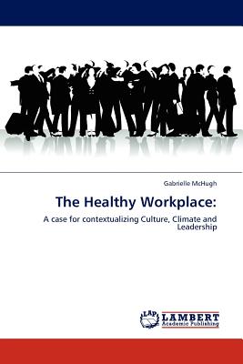 The Healthy Workplace