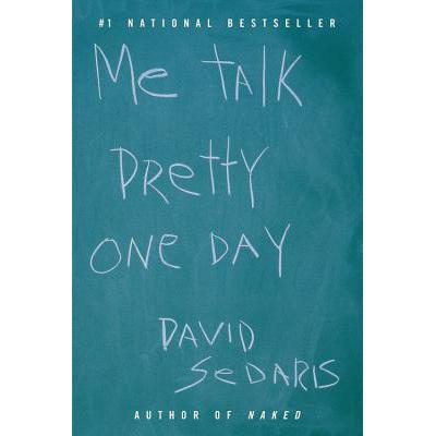 Me Talk Pretty One Day