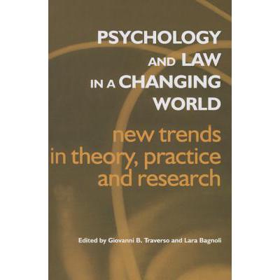 Psychology and Law in a Changing World: New ...